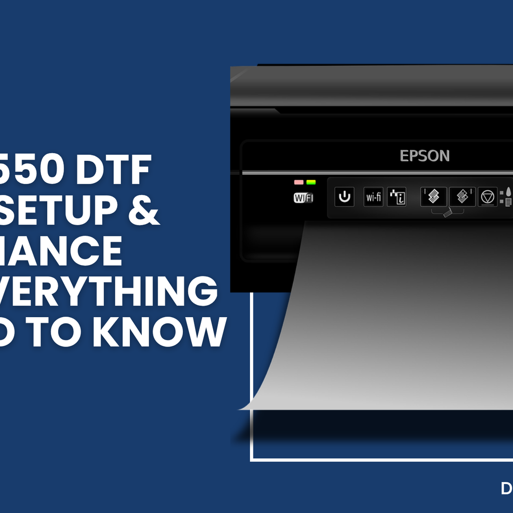 Epson 8550 DTF Printer Setup & Performance Guide.