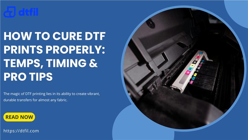 How to Cure DTF Prints Properly: Temps, Timing & Pro Tips