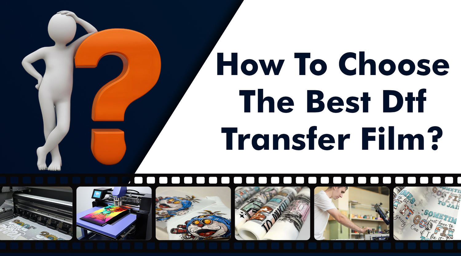How to Choose the Best DTF Transfer Film: A Comprehensive Guide