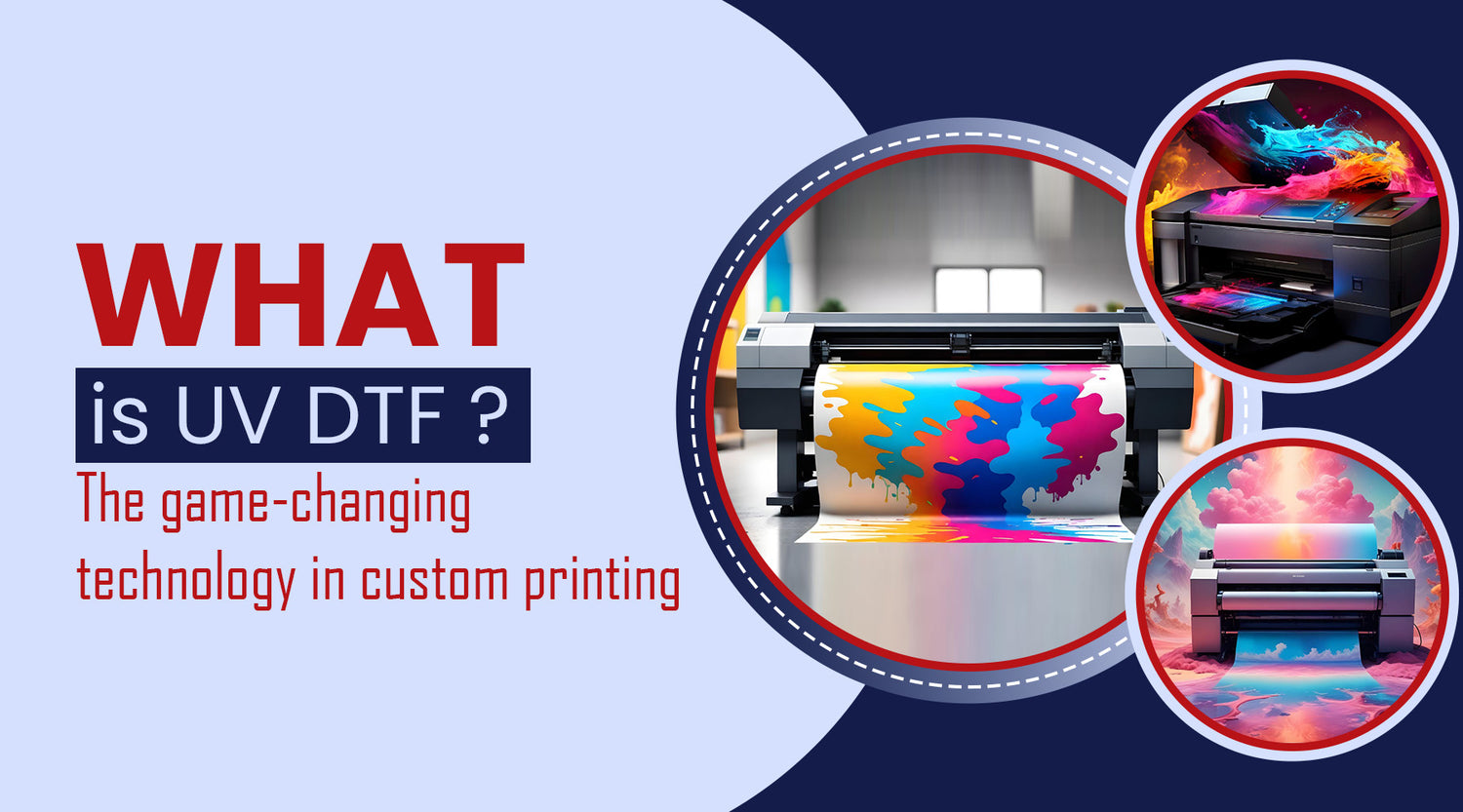 What is UV DTF? The Game-Changer in Custom Printing