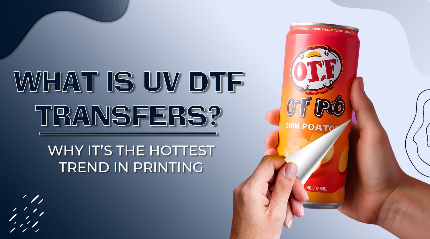 What is UV DTF Transfers? Discover the Hottest Printing Trend