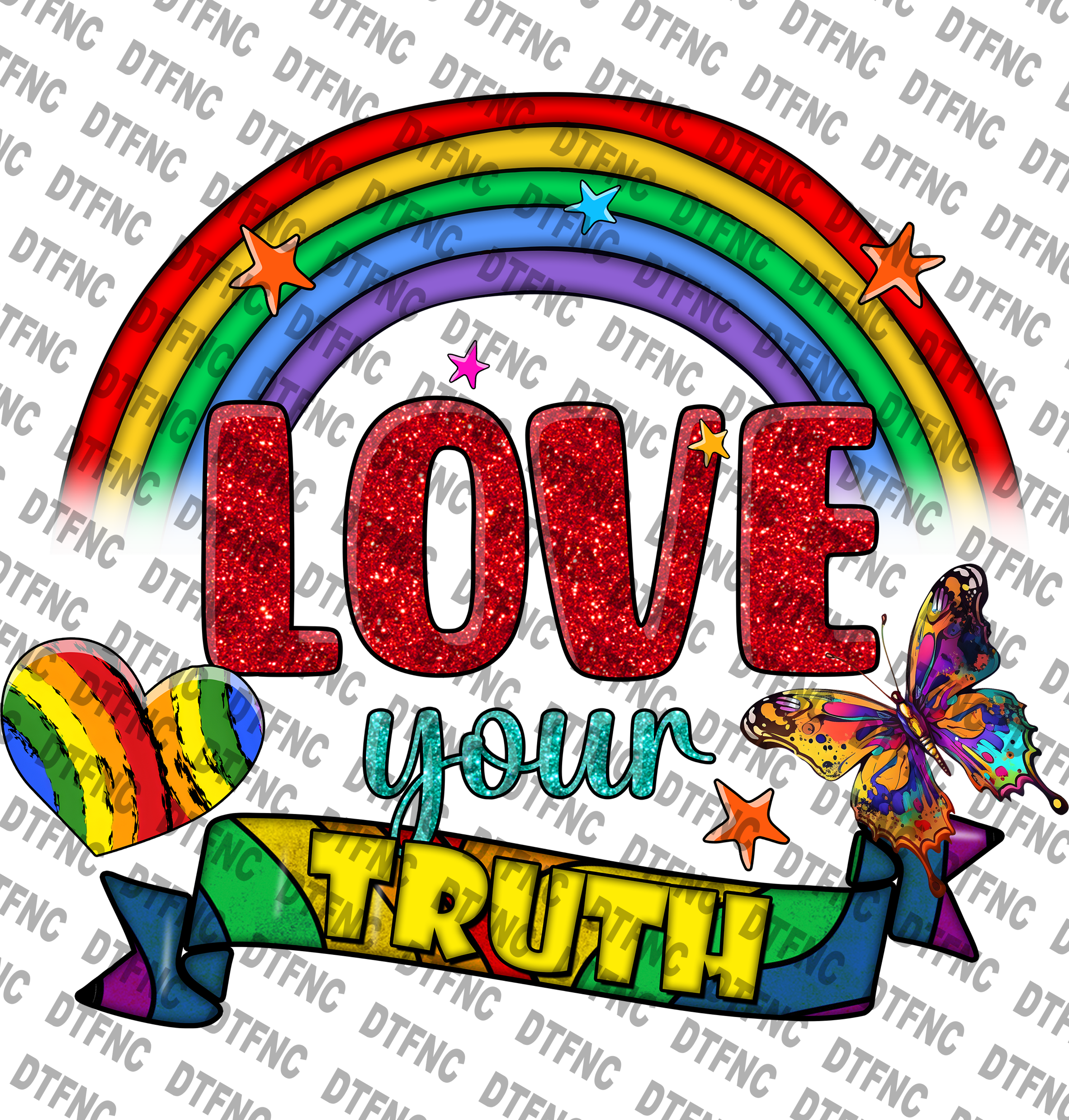 Love Your Truth - Vibrant LGBTQ DTF Transfers for Custom Pride Apparel